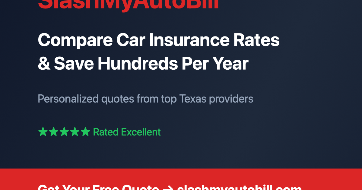 Compare Auto Insurance Rates in Texas | SlashMyAutoBill